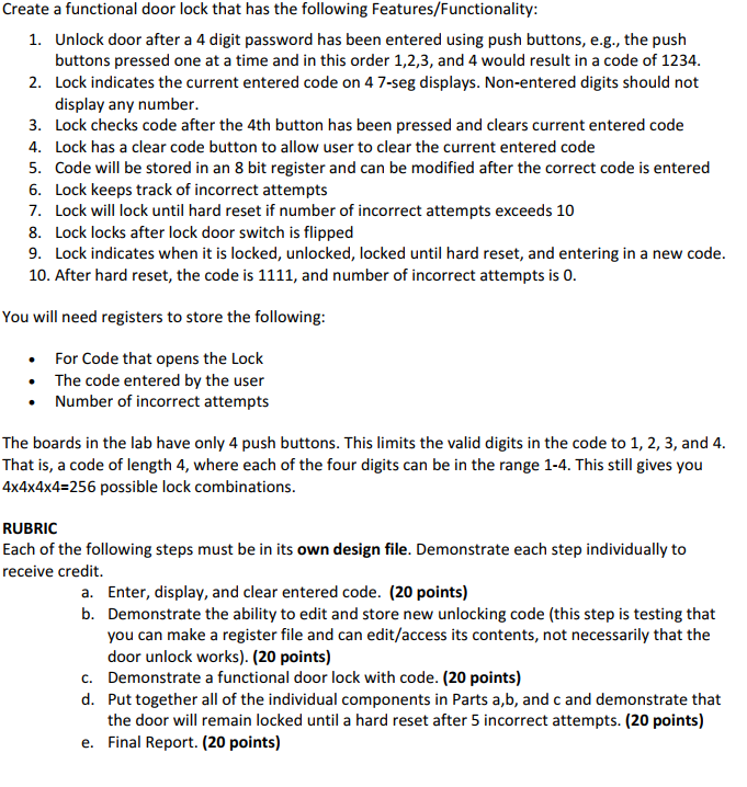 Create a functional door lock that has the following | Chegg.com