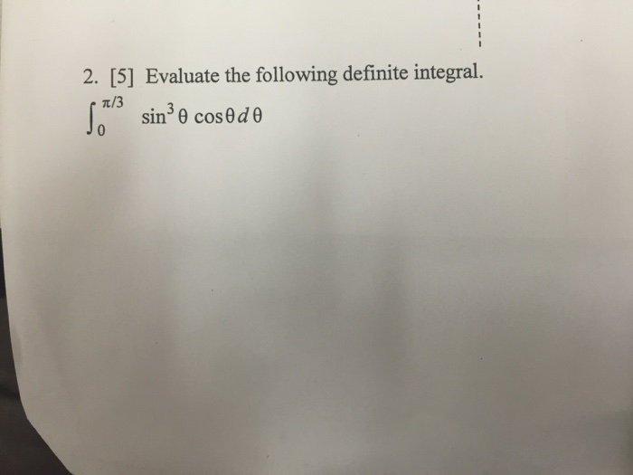 Solved Evaluate the following definite integral. pi/3 | Chegg.com
