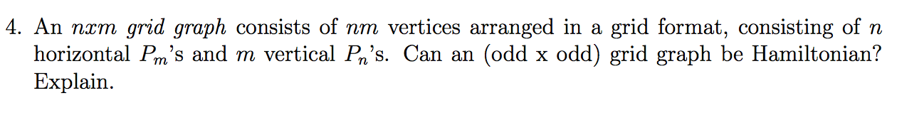 Solved An nxm grid graph consists of nm vertices arranged in | Chegg.com