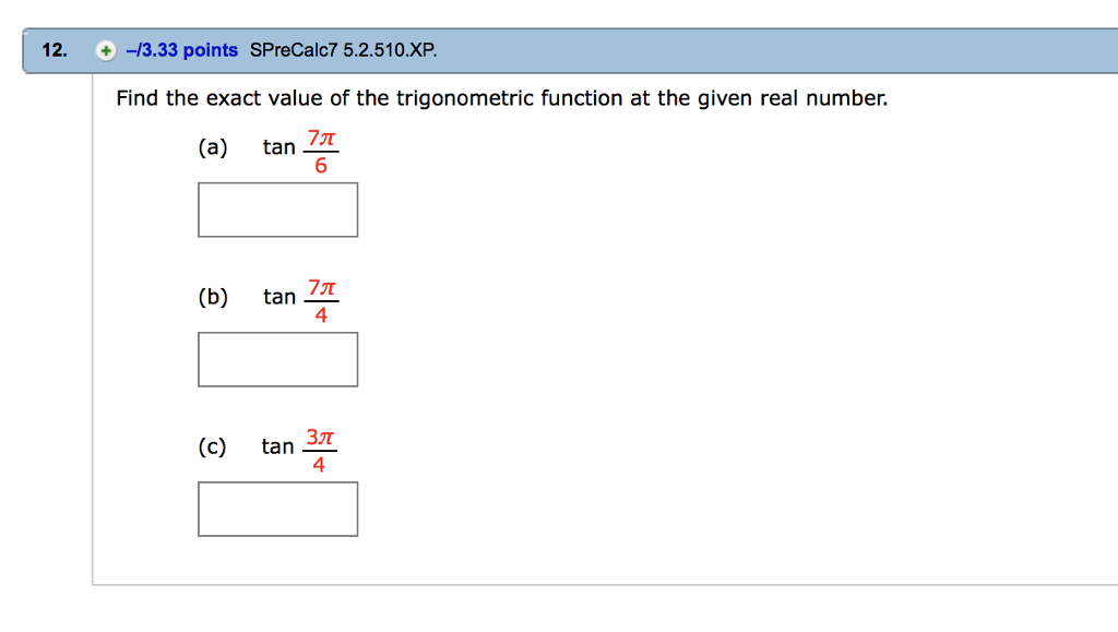 Solved Find the exact value of the trigonometric function at | Chegg.com