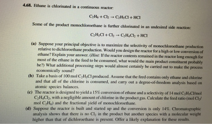 Ethane is chlorinated in a continuous reactor: | Chegg.com