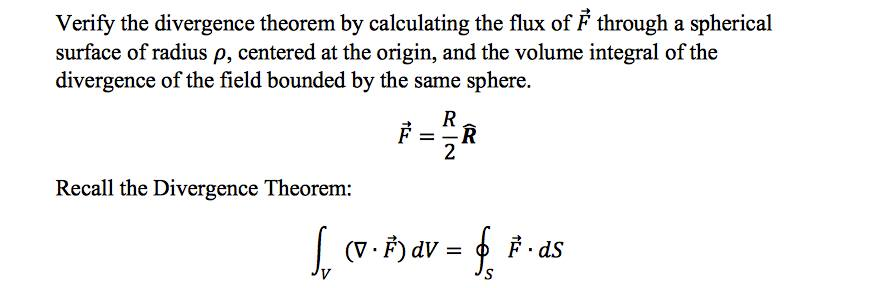 Solved Verify The Divergence Theorem By Calculating The Flux