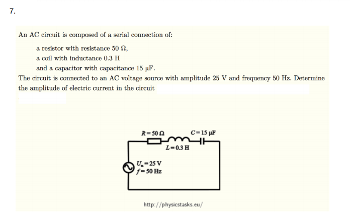 Solved 7. An AC circuit is composed of a serial connection | Chegg.com