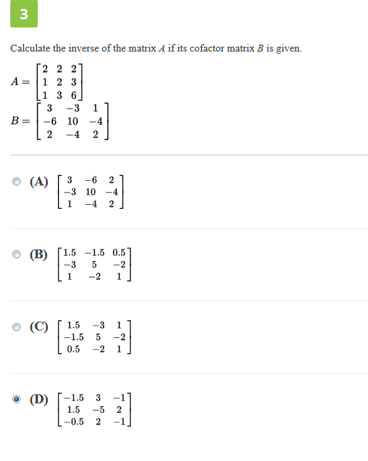 Solved 3 Calculate the inverse of the matrix A if its | Chegg.com