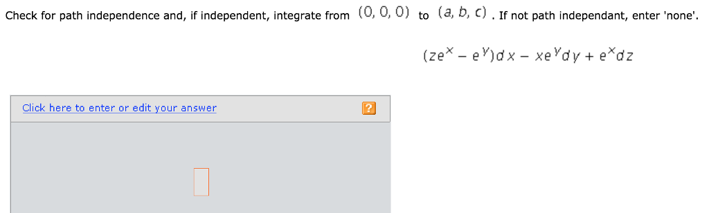 Solved Check for path independence and, if independent, | Chegg.com