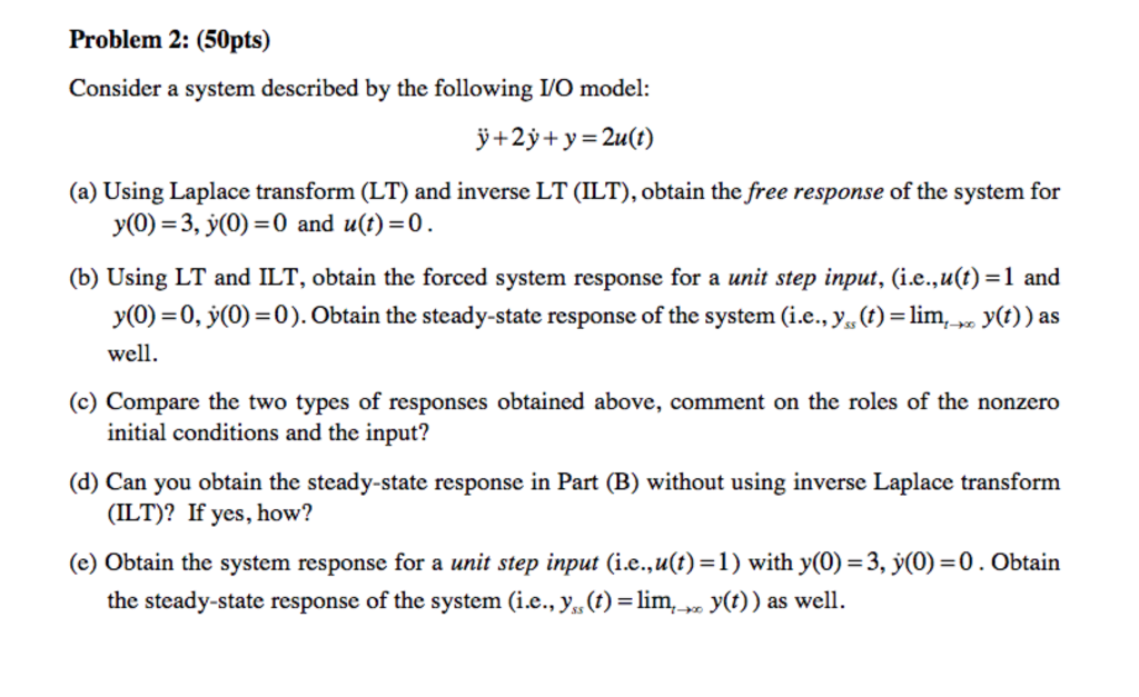 Solved Problem 2: (50pts) Consider a system described by the | Chegg.com