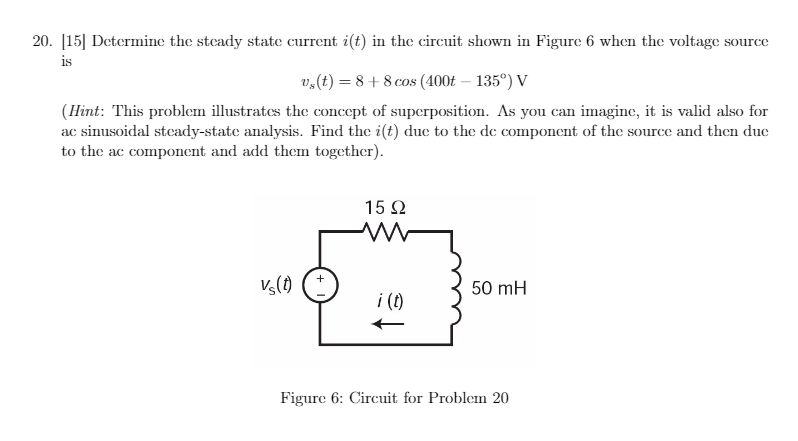 Solved Determine the steady state current i(t) in the | Chegg.com