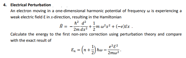 Solved 4. Electrical Perturbation An electron moving in a | Chegg.com