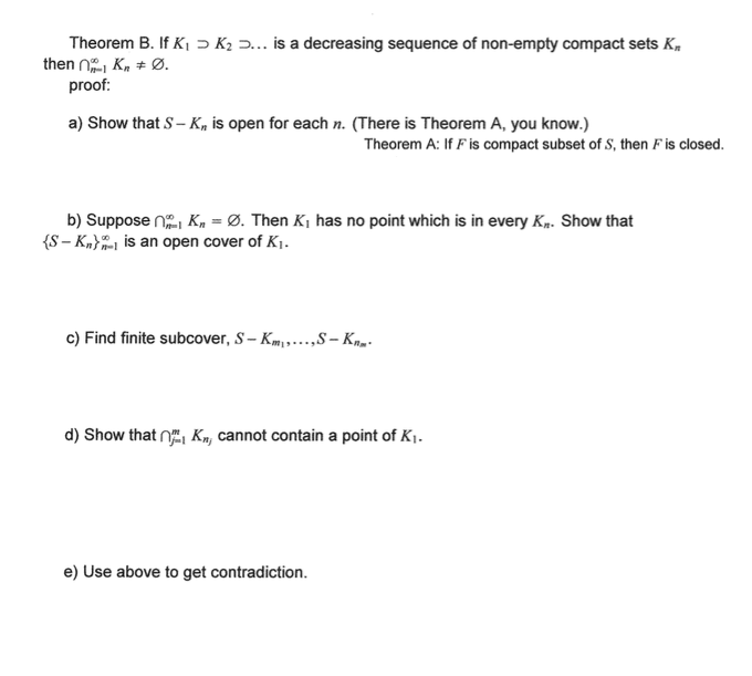 Solved Theorem B. If K? K2-... is a decreasing sequence of | Chegg.com