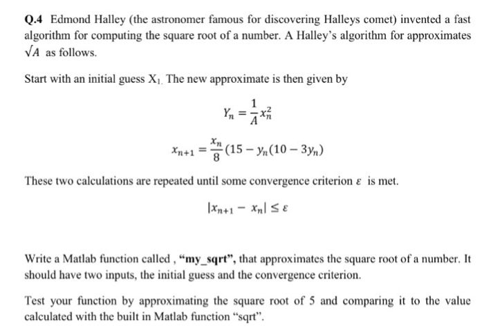 Solved Edmond Halley (the astronomer famous for discovering | Chegg.com