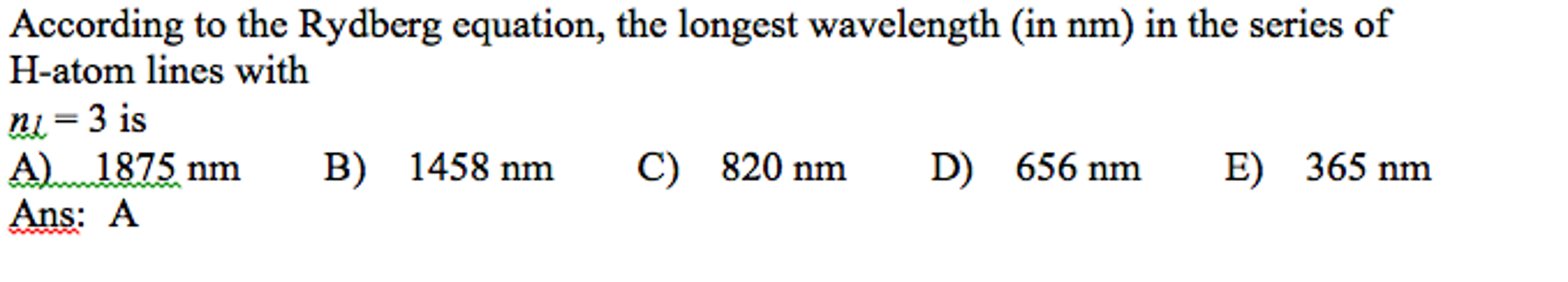 Solved According to the Rydberg equation, the longest | Chegg.com