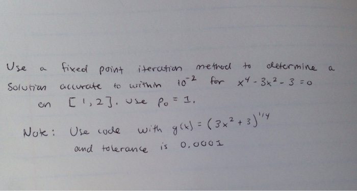 Solved Use a fixed point interaction method to determine a | Chegg.com