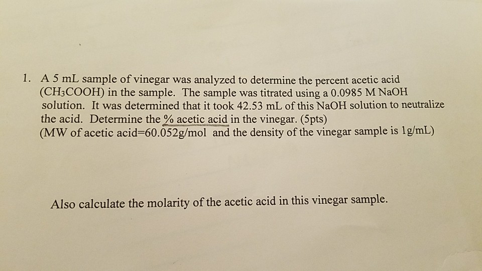 Solved 1. A 5 mL sample of vinegar was analyzed to determine | Chegg.com