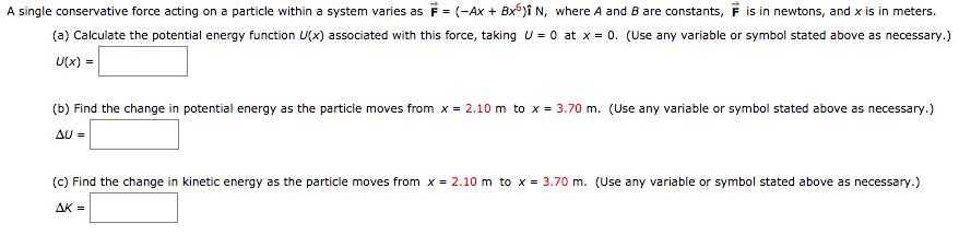 Solved A single conservative force acting on a particle | Chegg.com
