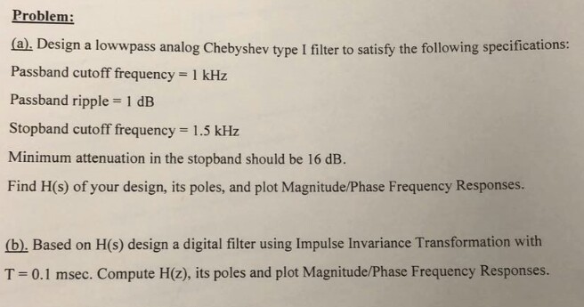 Solved Problem: (a. Design a lowwpass analog Chebyshev type | Chegg.com