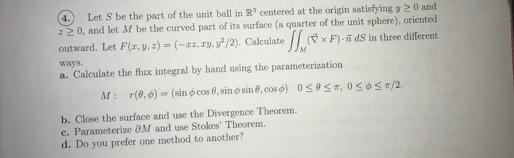 4.) Let S be the part of the unit ball in R3 centered | Chegg.com