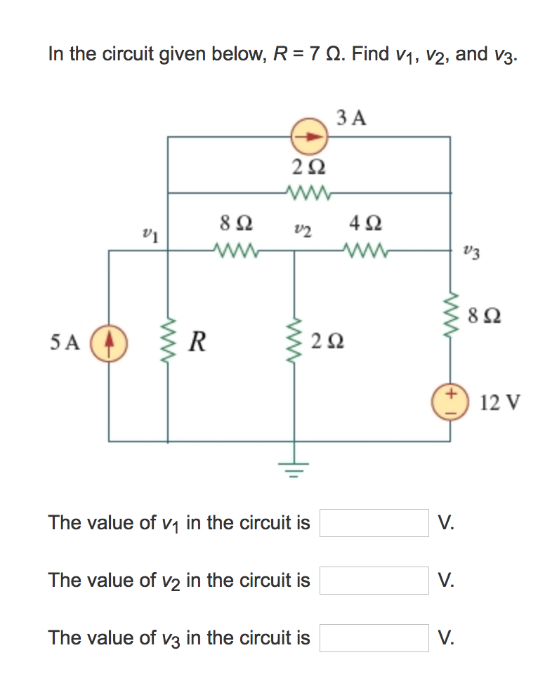 Solved In the circuit given below, R-7 Ω. Find V1, V2, and | Chegg.com