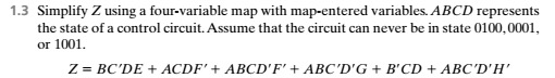 Solved Simplify Z Using A Four Variable Map With Map Entered 3217