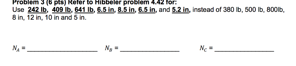 Solved Problem 3 (6 pts) Refer to Hibbeler problem 4.42 for: | Chegg.com Solved Problem 3 (6 pts) Refer to Hibbeler problem 4.42 for: | Chegg.com