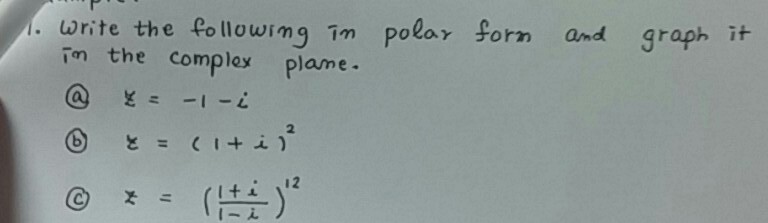 Solved Write the following in polar form and graph it in the | Chegg.com