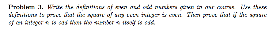 Solved Problem 3. Write the definitions of even and odd | Chegg.com