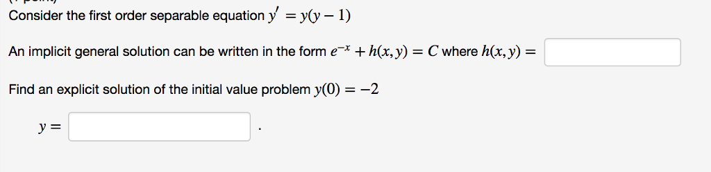 Solved Consider The First Order Separable Equation Y Y Y