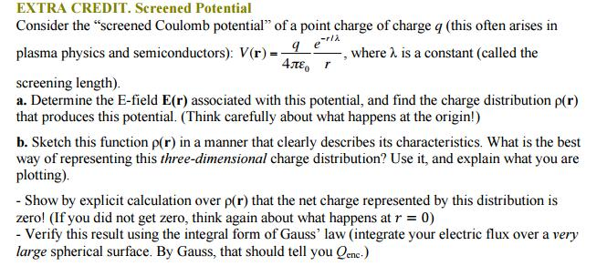 Solved Screened Potential Consider the "screened Coulomb | Chegg.com