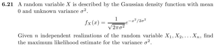 Solved 6.21 A random variable X is described by the Gaussian | Chegg.com