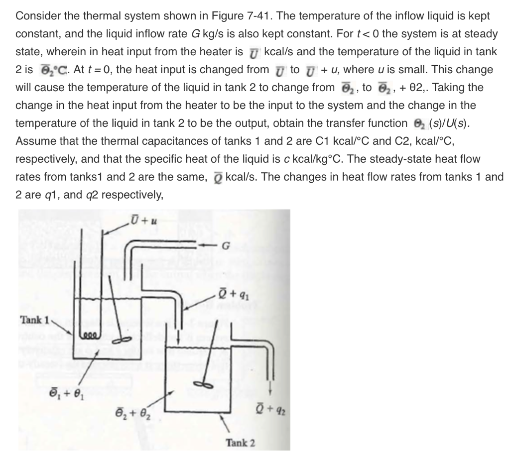 Solved Consider the thermal system shown in Figure 7-41. The | Chegg.com