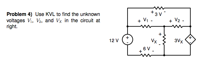 Solved Use KVL to find the unknown voltages V1, V2, and Vx | Chegg.com