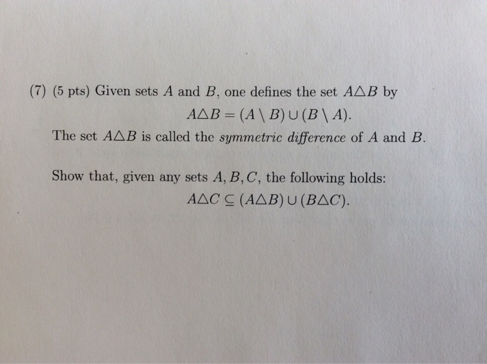 Solved Given Sets A And B One Defines The Set A Delta B By Chegg
