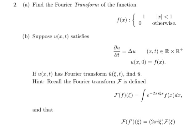Solved Find the Fourier Transform of the function f(x) {1 | Chegg.com