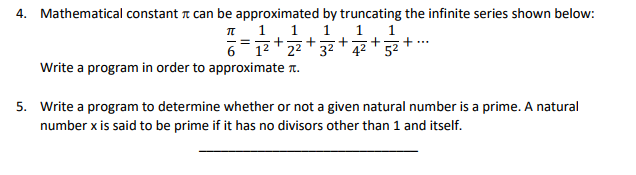 Solved 4. Mathematical constant π can be approximated by | Chegg.com