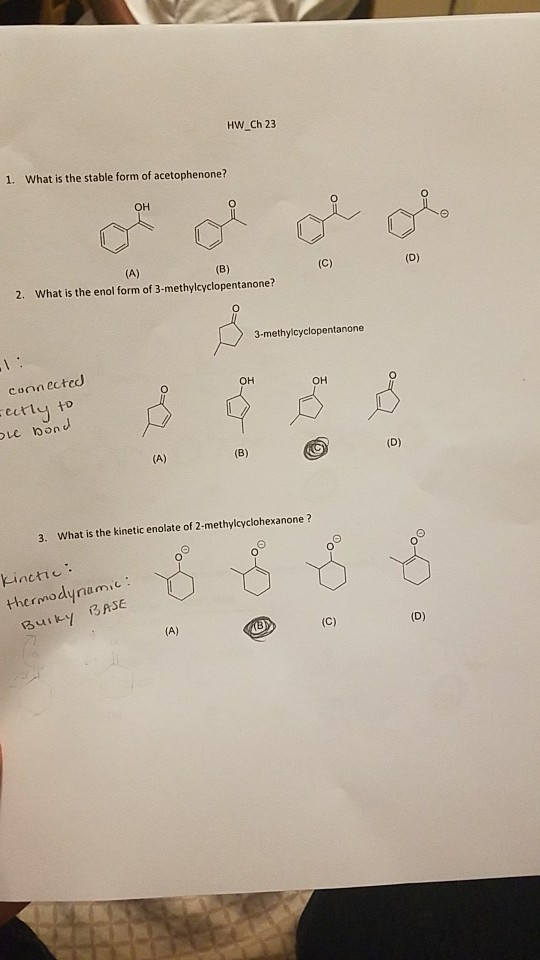 Solved HW_Ch 23 1. What is the stable form of acetophenone? | Chegg.com