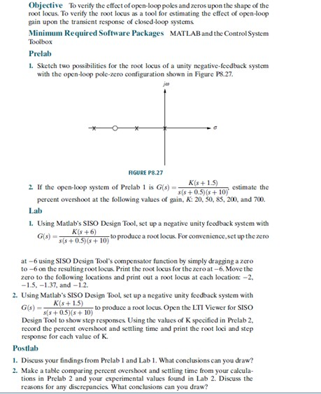 Solved Objective To verify the effect of Open-loop poles and | Chegg.com