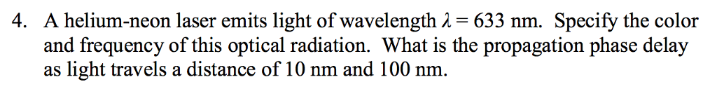 Solved A helium-neon laser emits light of wavelength lambda | Chegg.com