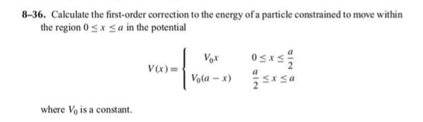 Solved 8 36 Calculate The First Order Correction To The