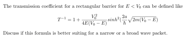 Solved The transmission coefficient for a rectangular | Chegg.com