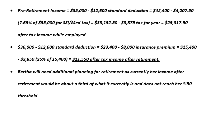 Solved 43) Bertha is considering taking an early retirement | Chegg.com