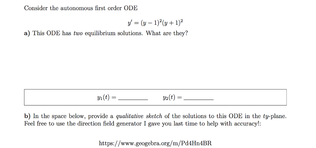 Solved Consider the autonomous first order ODE a) This ODE | Chegg.com