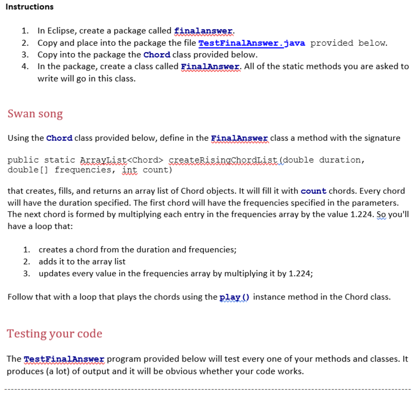 Solved Instructions 1. In Eclipse, create a package called | Chegg.com