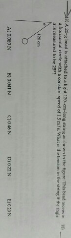 Solved 8) A 20-g bead is attached to a light 120-cm-long | Chegg.com
