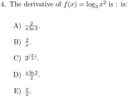 Solved The derivative of f(x) = log3 x2 is : is: 2/x ln 3. | Chegg.com