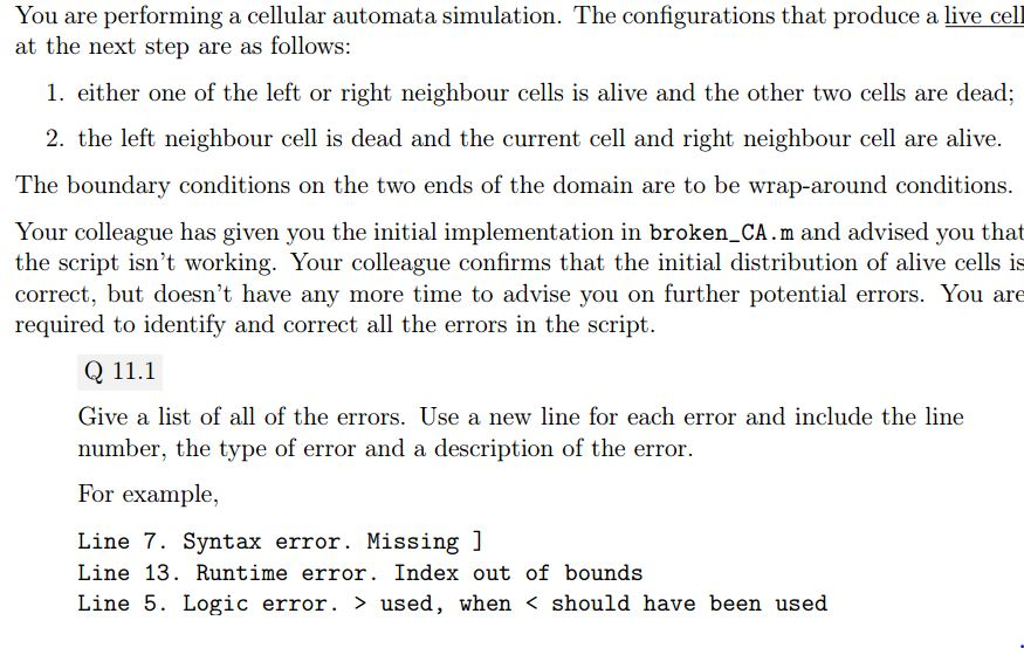 Solved You are performing a cellular automata simulation. | Chegg.com