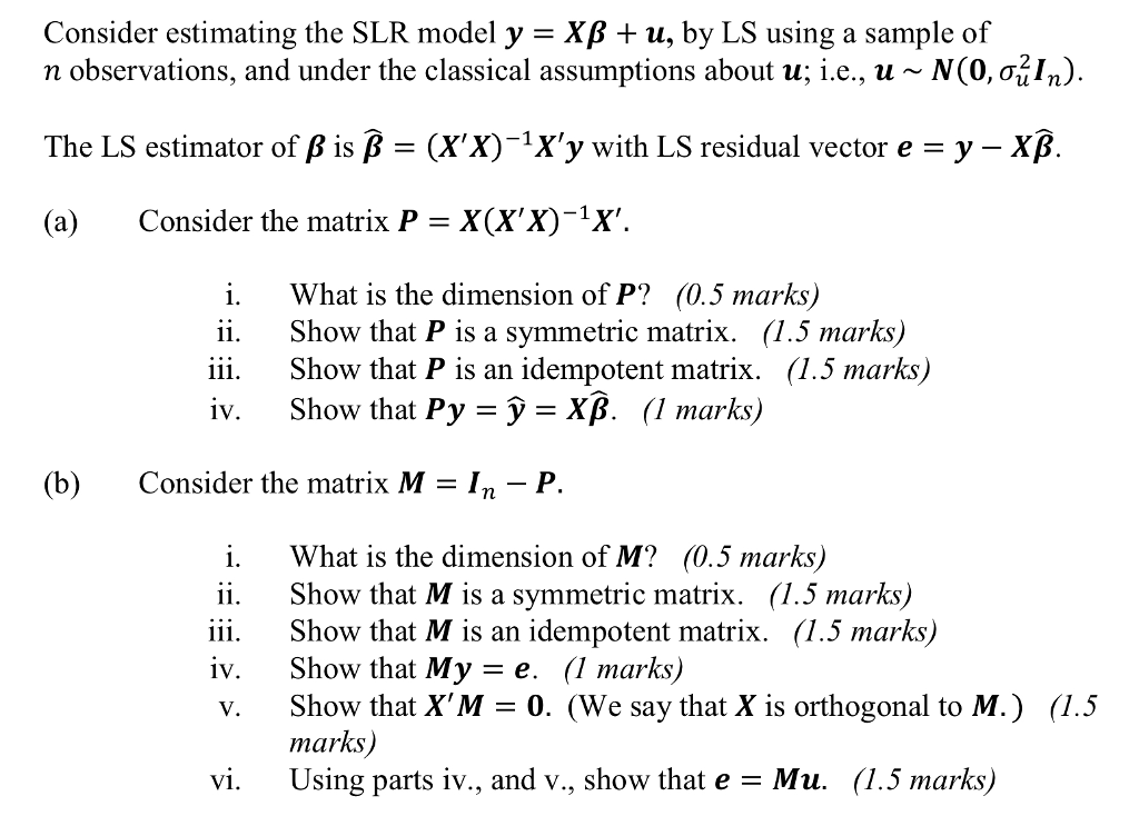 Solved Consider estimating the SLR model y = u, by LS using | Chegg.com