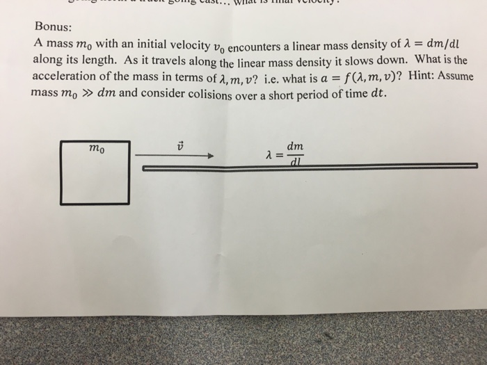 Solved Bonus: A mass m0 with an initial velocity v0 | Chegg.com