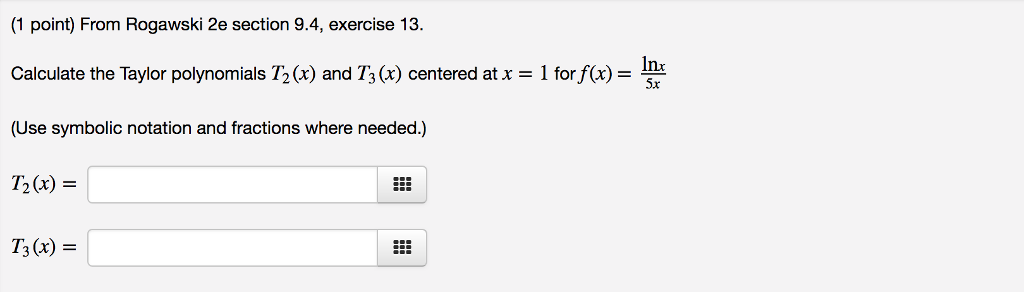 Solved (1 point) From Rogawski 2e section 9.4, exercise 13. | Chegg.com Solved (1 point) From Rogawski 2e section 9.4, exercise 13. | Chegg.com