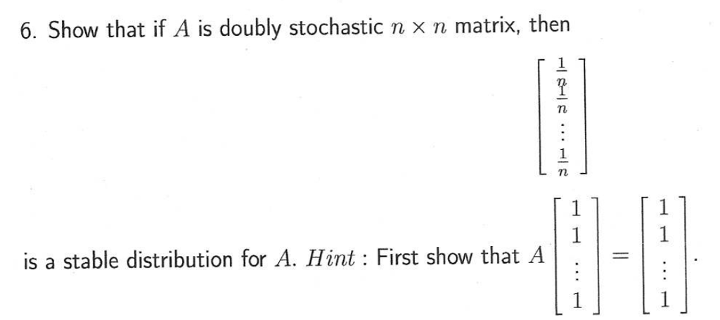 Solved as a stable distribution. Let En be the n × n matrix | Chegg.com