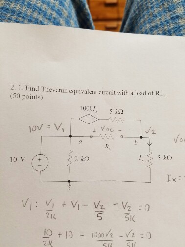 Solved Find Thevenin equivalent circuit with a load of RL. | Chegg.com