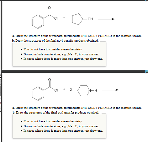 Solved Draw the structure of the tetrahedral intermediate | Chegg.com